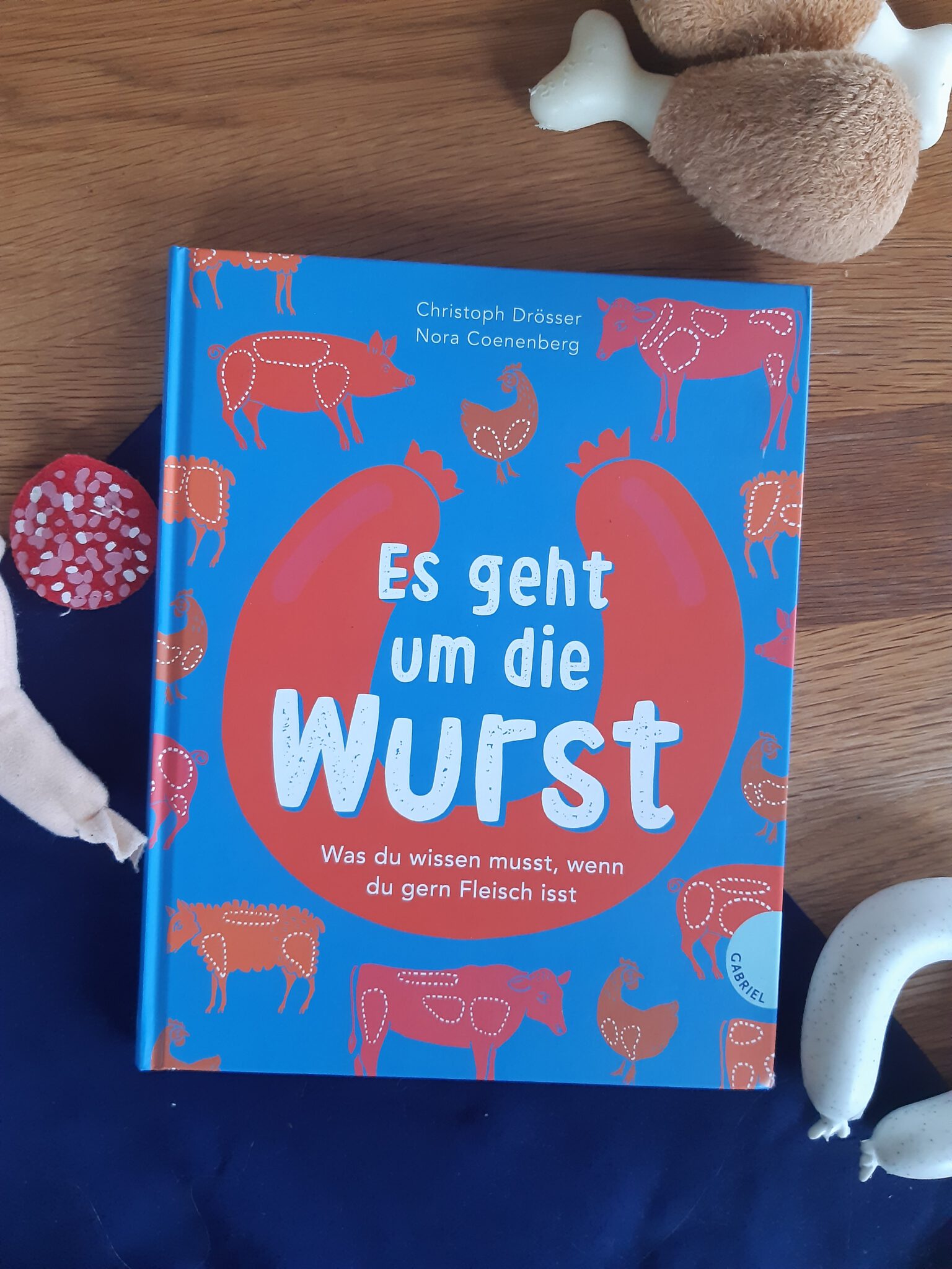 "Es geht um die Wurst. Was du wissen musst, wenn du gerne Fleisch isst ...