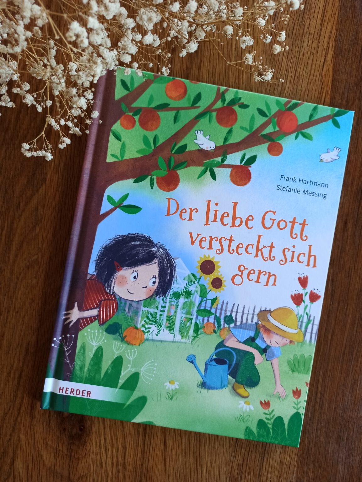 "Der liebe Gott versteckt sich gern" - Frank Hartmann, Stefanie Messing ...