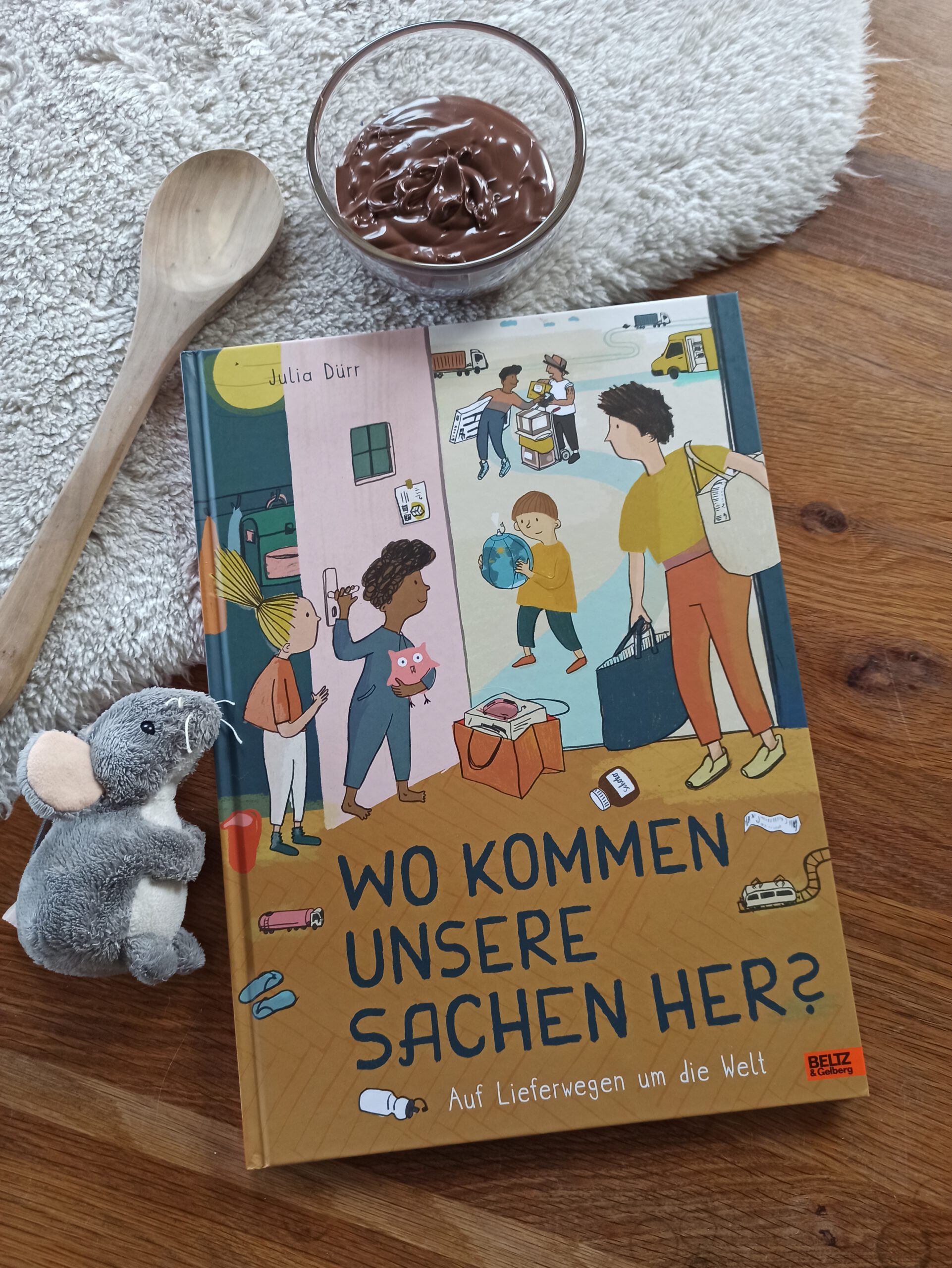 "Wo kommen unsere Sachen her? Auf Lieferwegen um die Welt" - Julia Dürr ...